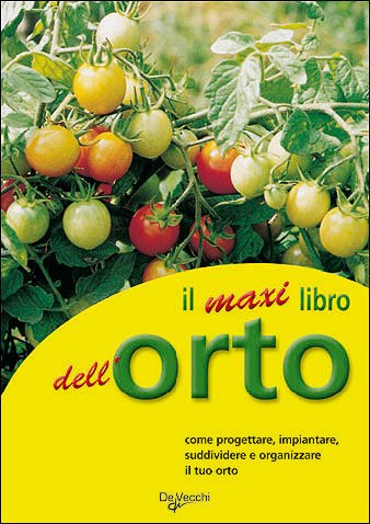 Ilobbete: Scarica Il grande libro dell'orto (pdf) - aa.vv.