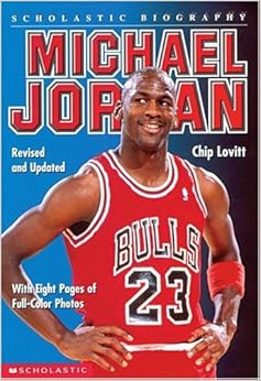 Michael Jordan (Scholastic Biography): Coleen Lovitt: 9780439129619 ...