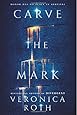Amazon.com: Carve the Mark (9780062348630): Veronica Roth: Books
