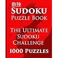 Sudoku Puzzle Book: The Ultimate Sudoku Challenge - 1000 Puzzles (Vol ...