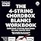 The 4-String Chordbox Blanks Workbook: 3, 888 blank 4-string chord ...