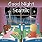 Good Night Seattle (Good Night Our World): Jay Steere, Joe Veno ...