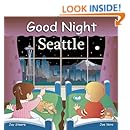 Good Night Seattle (Good Night Our World): Jay Steere, Joe Veno ...