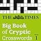 The Times Big Book of Cryptic Crosswords Book 1: 200 world-famous ...