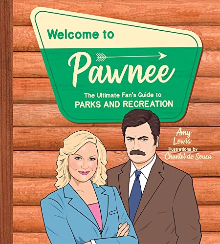 Amazon.com: Welcome to Pawnee: The Ultimate Fan's Guide to Parks and ...