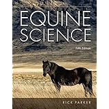 Equine Behavior: A Guide for Veterinarians and Equine Scientists ...
