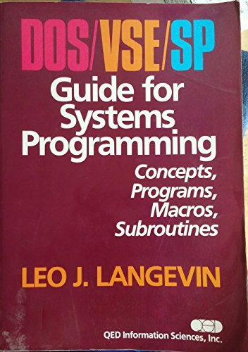 Dosvsesp Guide For Systems Programming Concepts Programs Macros