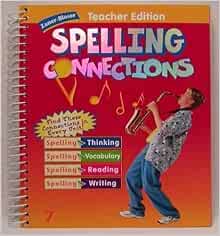 Zaner Bloser: Spelling Connections, Teacher Edition, Grade 7: Gentry ...