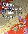 Mims' Medical Microbiology: With STUDENT CONSULT Online Access, 5e ...