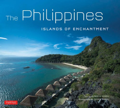 Philippines: Islands of Enchantment: Yuson, Alfred A., Tapan, George ...
