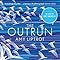 The Outrun: Amazon.co.uk: Amy Liptrot: 9781782115472: Books