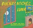 Amazon.com: Buenas noches, Luna (Goodnight Moon, Spanish Edition ...