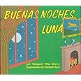 Amazon.com: Buenas noches, Luna (Goodnight Moon, Spanish Edition ...
