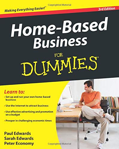 Home-Based Business For Dummies: Edwards, Sarah, Edwards, Paul, Economy ...