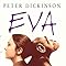 Eva: Amazon.co.uk: Dickinson, Peter: 9780330483841: Books