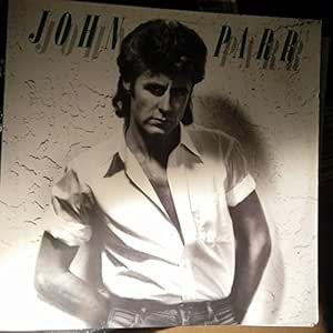 John Parr - John Parr - Amazon.com Music