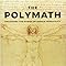 The Polymath: Unlocking the Power of Human Versatility: Amazon.de: Waqas Ahmed: Fremdsprachige ...
