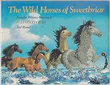 The Wild Horses of Sweetbriar: Natalie Kinsey-Warnock, Ted Rand ...