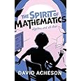 The Spirit of Mathematics: Algebra and All That: Acheson, David ...
