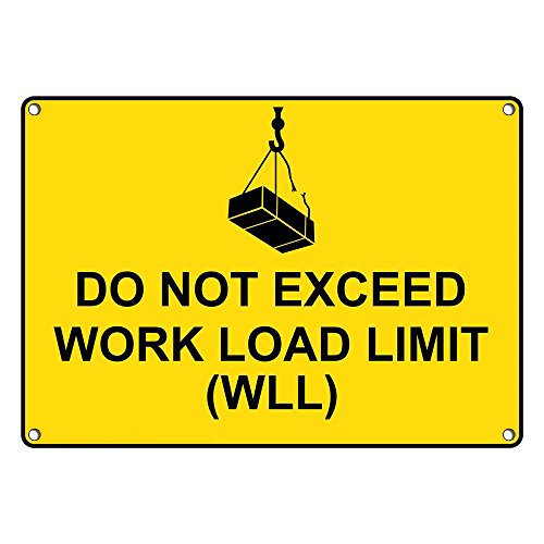 Amazon.com: Weatherproof Plastic Do Not Exceed Work Load Limit (WLL ...
