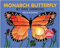 Monarch Butterfly (New & Updated): Gibbons, Gail: 9780823409099: Books ...