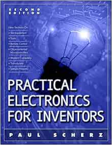 Practical Electronics for Inventors 2/E: Scherz, Paul: 9780071452816 ...