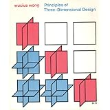 Principles of Two-Dimensional Design: Wong, Wucius: 9780471289609 ...