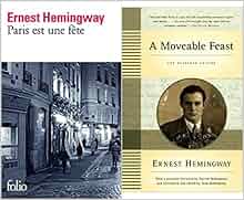 Moveable Feast - Paris est une fete package: Ernest Hemingway ...