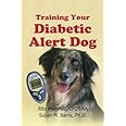 Training Your Diabetic Alert Dog: Martinez CPDT-K, Rita, Barns Ph.D., Sue: 9780988850811: Amazon ...