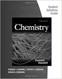 Student Solutions Guide for Zumdahl/Zumdahl's Chemistry, 9th: Zumdahl ...