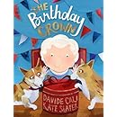 The Birthday Crown: Davide Cali, Kate Slater: 9781909741393: Amazon.com ...