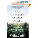 The Greatest Secret of All: Simple Steps to Abundance, Fulfillment, and ...