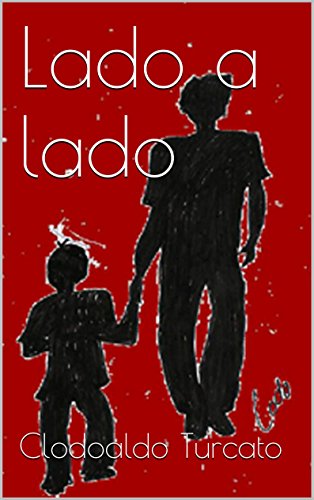 Lado a lado - eBook, Resumo, Ler Online e PDF - por Clodoaldo Turcato