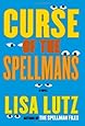 Curse of the Spellmans: A Novel (Izzy Spellman Mysteries): Lutz, Lisa ...