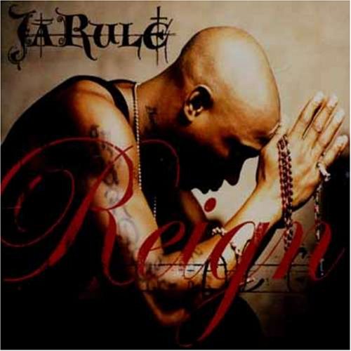 Ja Rule Album: «Reign»