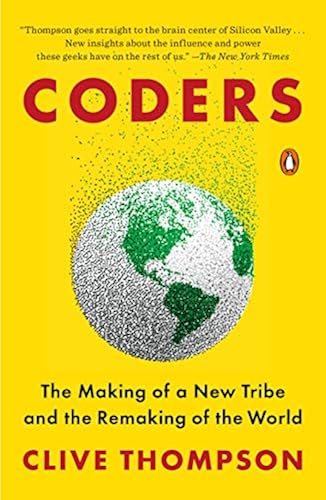 Coders: The Making of a New Tribe and the Remaking of the World in Oman ...