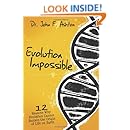Amazon.com: Evolution Impossible (9780890516812): Dr John Ashton: Books