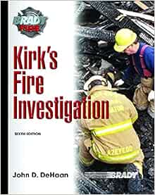 Kirk's Fire Investigation: Kirk, Paul Leland: 9780131719224: Amazon.com ...