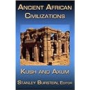Ancient African Civilizations: Kush and Axum: Stanley Mayer Burstein ...