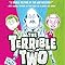 The Terrible Two Get Worse: Mac Barnett, Jory John, Kevin Cornell ...