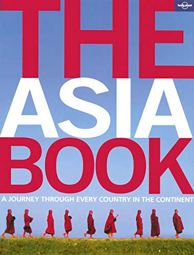 The Asia Book: A Journey Through Every Country in the Continent ...