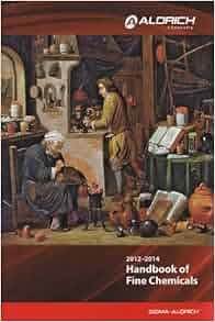 2012-2014 Sigma-Aldrich Catalog: Handbook of Fine Chemicals: Sigma ...