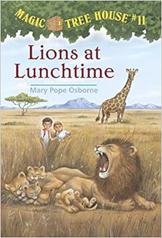 Amazon.com: Lions at Lunchtime (Magic Tree House, No. 11 ...