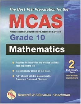 MCAS Mathematics, Grade 10 (REA) (Massachusetts MCAS Test Preparation ...