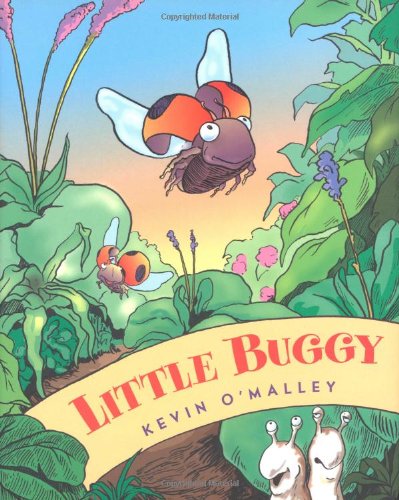 Little Buggy: O'Malley, Kevin: 9780152163396: Amazon.com: Books