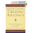 Creating Affluence: The A-to-Z Steps to a Richer Life: Deepak Chopra ...