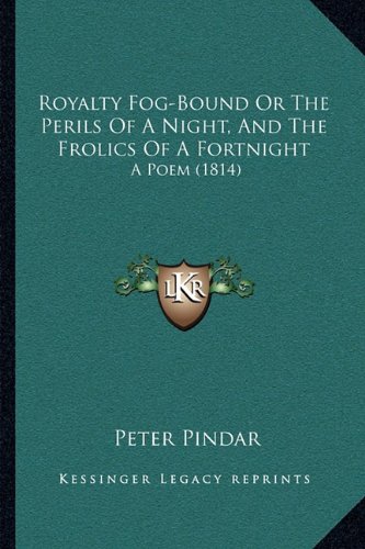 Royalty Fog-Bound Or The Perils Of A Night, And The Frolics Of A ...