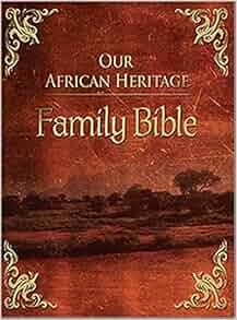 KJV Our African Heritage Family Bible: Family Record Edition ...