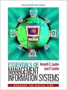 Essentials of Management Information Systems: Laudon, Kenneth C ...