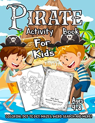 Pirate Activity Book for Kids Ages 4-8: A Fun Kid Workbook Game For ...